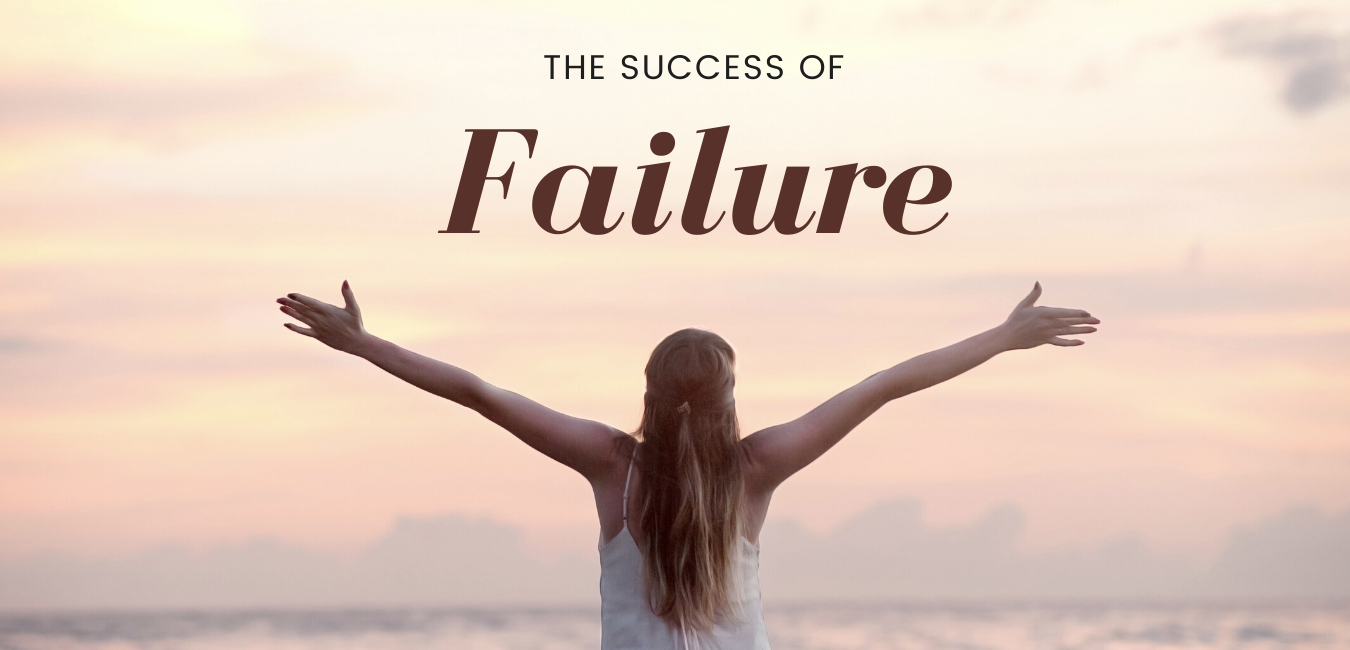 The Success of Failure: Four Ways to Turn a Negative Situation into a ...