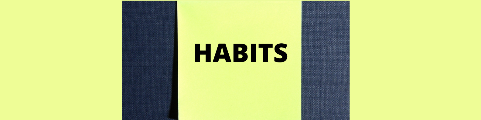 3 Tips to Make Habits Stick Once and For All – Irazema Garcia